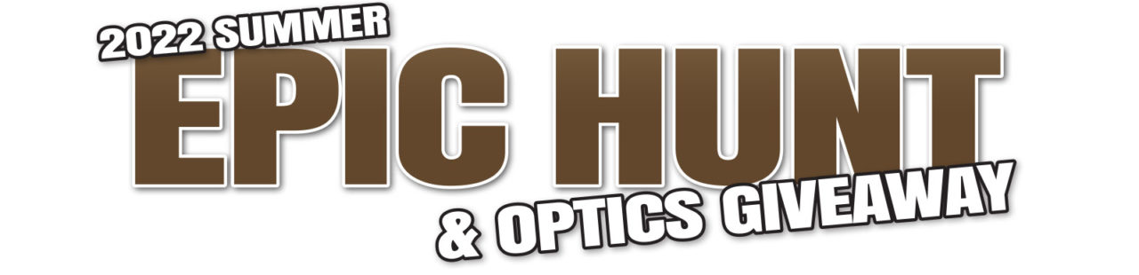 Epic Hunt Giveaways | Epic Outdoors